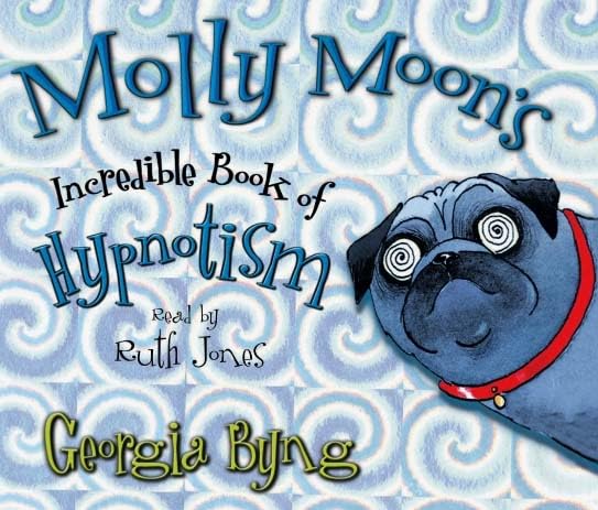 Amazon | Molly Moon's Incredible Book of Hypnotism | Byng, Georgia ...