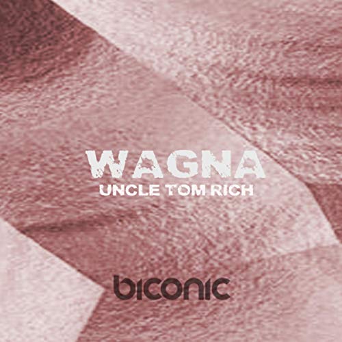 Amazon.com: Uncle Tom Rich : Wagna: Digital Music