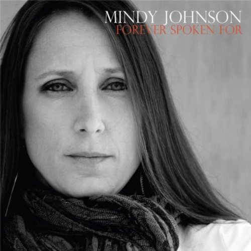 Amazon.com: Forever Spoken For : Mindy Johnson: Digital Music