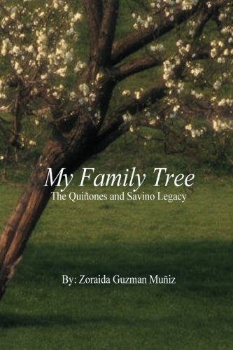 My Family Tree, The Quinones and Savino Legacy : Amazon.in: Books