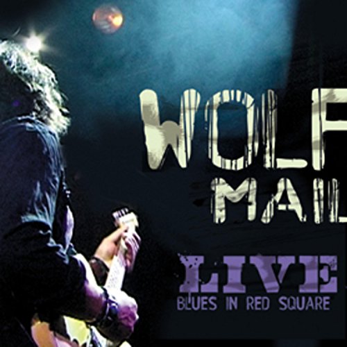 Amazon MusicでWolf MailのLive Blues in Red Squareを再生する