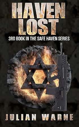 Haven Lost: Book 3 in the Safe Haven Series eBook : Warne, Julian ...