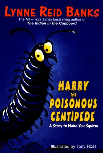 Harry the Poisonous Centipede: A Story to Make You Squirm : Amazon.in ...