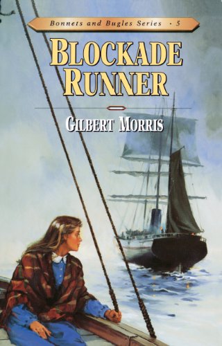Blockade Runner (Bonnets and Bugles Book 5) - Kindle edition by Morris ...