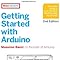 Amazon.com: Getting Started with Arduino: 9781449309879: Banzi, Massimo ...
