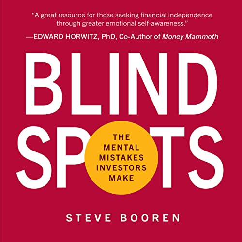 Amazon.com: Blind Spots: The Mental Mistakes Investors Make (Audible Audio Edition): Steve ...