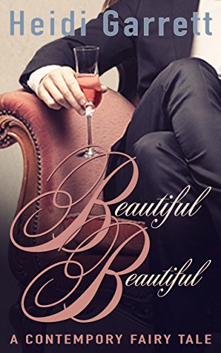 Amazon.com: Beautiful Beautiful (A Contemporary Fairy Tale) (Once Upon ...