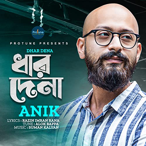Dhar Dena von Anik auf Amazon Music Unlimited