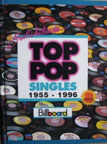 Joel Whitburn's Top Pop Singles 1955-1996 : Chart Data Compiled from ...