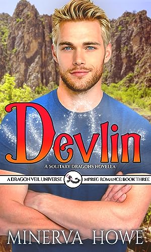 Devlin: A Dragon Veil Universe Novella (Solitary Dragons Book 3) - Kindle edition by Howe ...