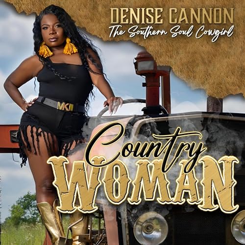 Play Country Woman by Denise Cannon on Amazon Music