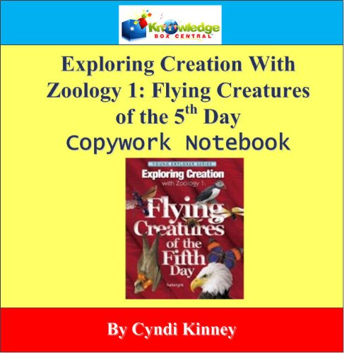Exploring Creation w/ Zoology 1: Flying Creatures of the 5th Day ...