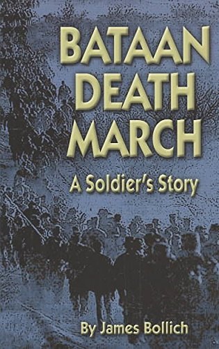 Amazon.com: Bataan Death March: A Soldier’s Story: 9781589801677 ...