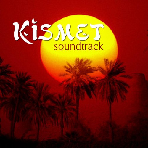 Amazon MusicでVARIOUS ARTISTSのKismet (Original Soundtrack)を再生する