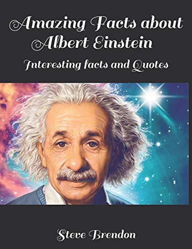 Amazing Facts about Albert Einstein - Interesting facts and Quotes ...