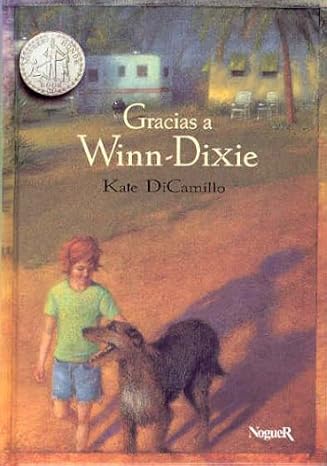 Gracias a Winn-dixie / Because of Winn-Dixie (Spanish Edition ...