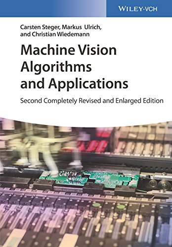 Machine Vision Algorithms and Applications: Second, Completely Revised ...