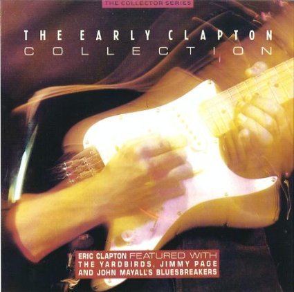 Eric Clapton - The Early Clapton Collection - Amazon.com Music