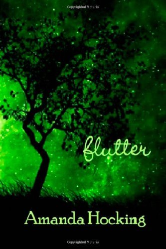 By Amanda Hocking Flutter (My Blood Approves, Book 3): Amanda Hocking ...