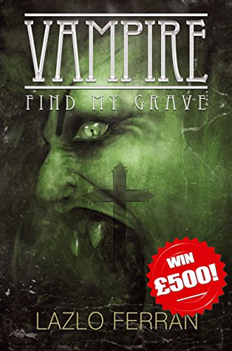 Vampire: Find my Grave (Ordo Lupus and the Blood Moon Prophecy Book 1 ...