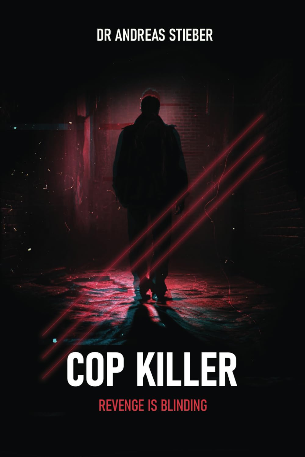 Amazon.com: Cop Killer: Revenge is blinding: 9780645532258: Stieber, Dr ...