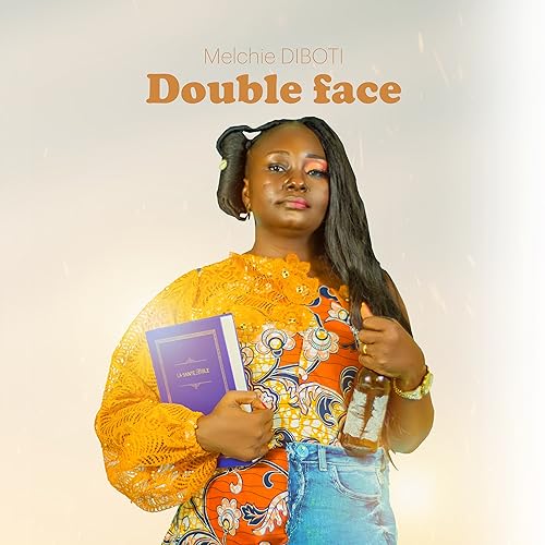 Écouter Double Face par Melchie DIBOTI sur Amazon Music Unlimited