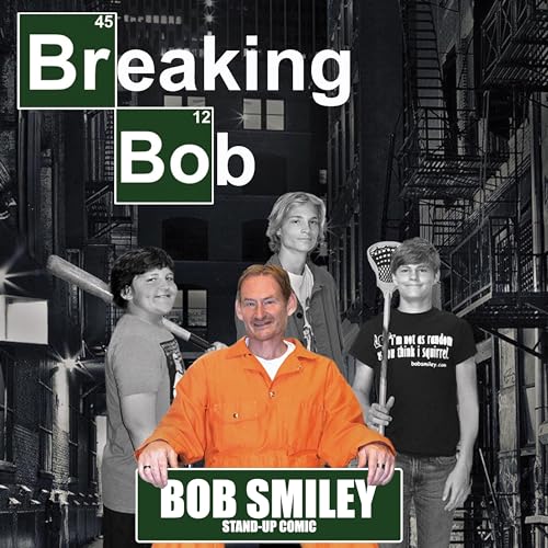 Play Breaking Bob by Bob Smiley on Amazon Music