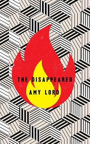The Disappeared: Amy Lord: 9781789650273: Amazon.com: Books