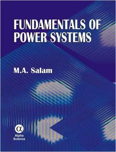 Fundamentals of Power Systems (Marpsa Series in Power and Energy ...