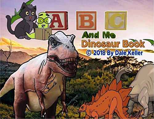ABC And Me: Dinosaur Book: Alphabet Dinosaurs ABC's and dinosaurs for ...