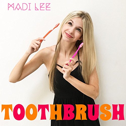 Play Toothbrush by Madi Lee on Amazon Music
