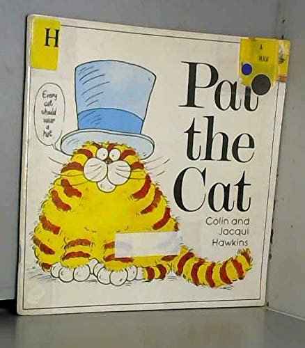 Pat the Cat (Picture Puffin): Colin Hawkins, Jacqui Hawkins ...
