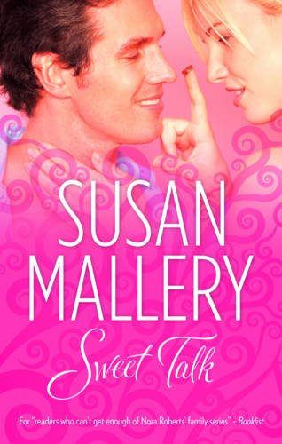 Sweet Talk: Susan Mallery: 9780263887464: Amazon.com: Books