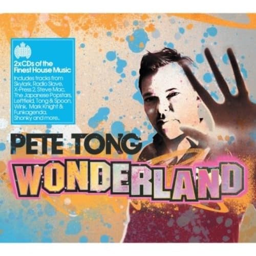 Wonderland Mixed By Pete Tong: Pete Tong, Pete Tong, Pete Townshend ...