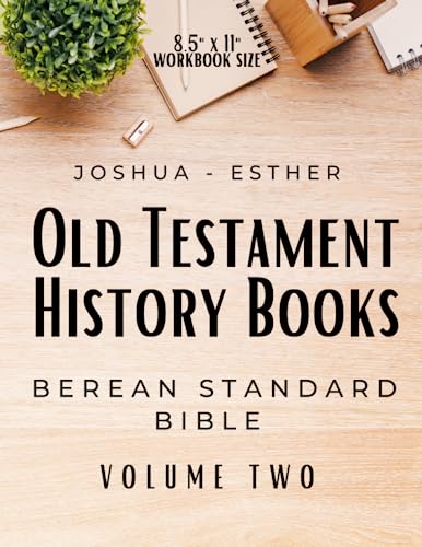Snapklik.com : Berean Standard Bible: The Old Testament History Books