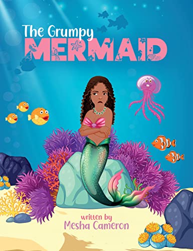 The Grumpy Mermaid: Mermaid Story Books For Girls 3-5, Kid's Book On ...