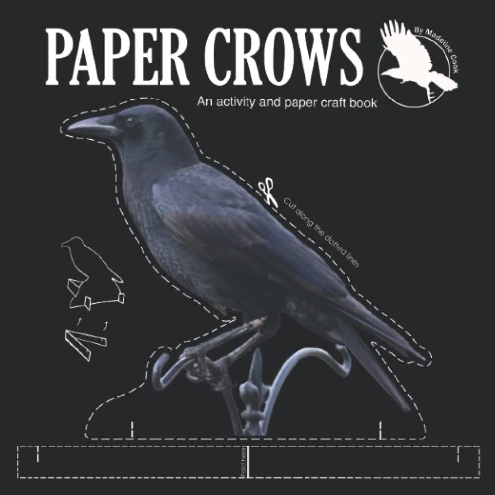 Paper Crows: An activity and paper craft book: Cook, Madeline ...