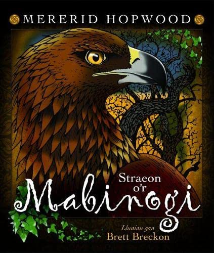 Straeon o'r Mabinogi: Amazon.co.uk: Hopwood, Mererid, Breckon, Brett ...