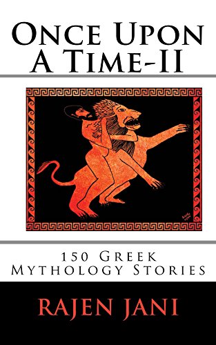 Amazon.com: Once Upon A Time - II: 150 Greek Mythology Stories eBook ...