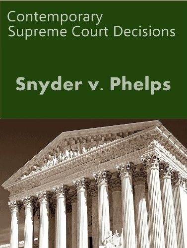 Amazon.com: Snyder V. Phelps 131 S.Ct. 1207 (2011) eBook : Publications ...