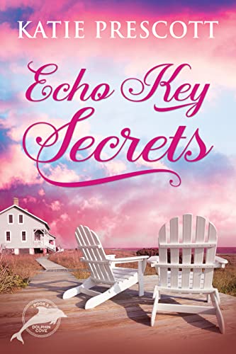 Echo Key Secrets: Dolphin Cove, book 2 - Kindle edition by Prescott ...