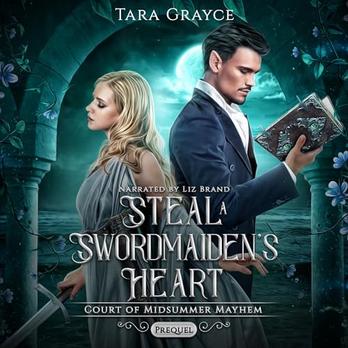 Amazon.com: Steal a Swordmaiden's Heart: Court of Midsummer Mayhem ...