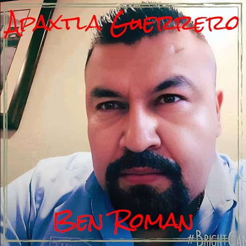 Amazon Music - Ben RomanのApaxtla Guerrero - Amazon.co.jp