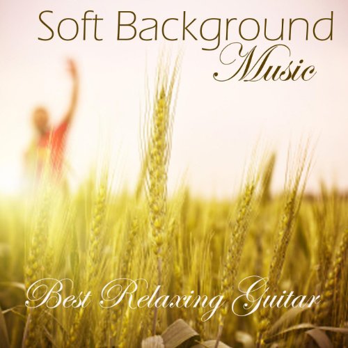 Soft Background Music - Music For Deep Relaxation - Best Relaxing ...