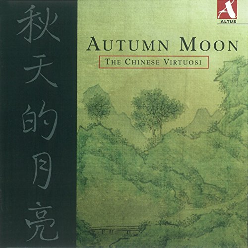 Lui Quin Niang song by The Chinese Virtuosi from Autumn Moon on Amazon ...