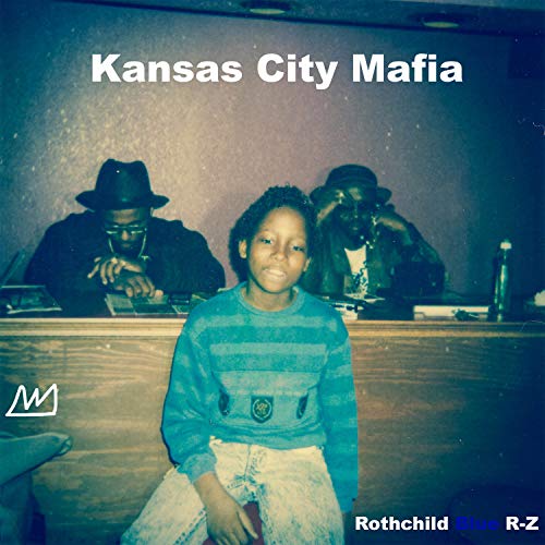 Play Kansas City Mafia by Rothchild Blue R-Z on Amazon Music