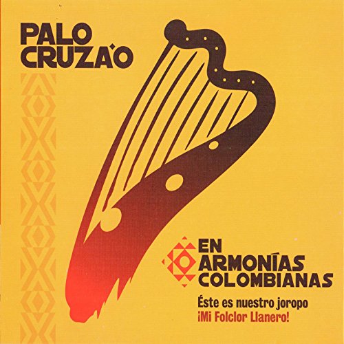 Play En Armonías Colombianas by Palo Cruza'o on Amazon Music