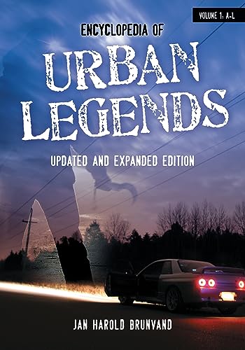 Encyclopedia of Urban Legends [2 volumes] eBook : Brunvand, Jan Harold ...