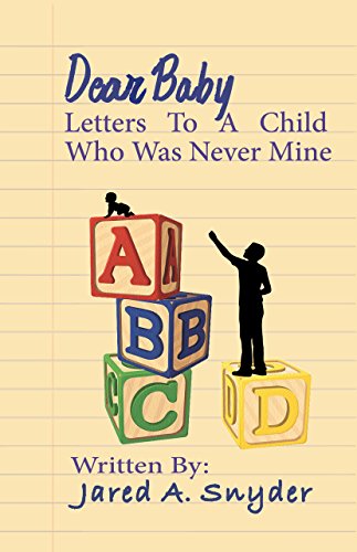 Amazon.com: Dear Baby: Letters To A Child Who Was Never Mine eBook ...
