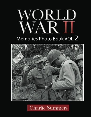 Buy World War II Memories Photo Book VOL.2: Lost Photos of World War ...